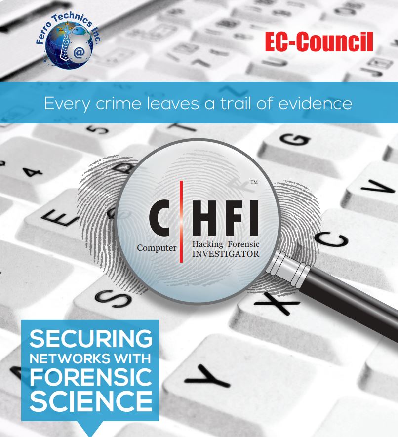 Computer Hacking and Forensic Investigator (CHFI) Certification | Ferro ...