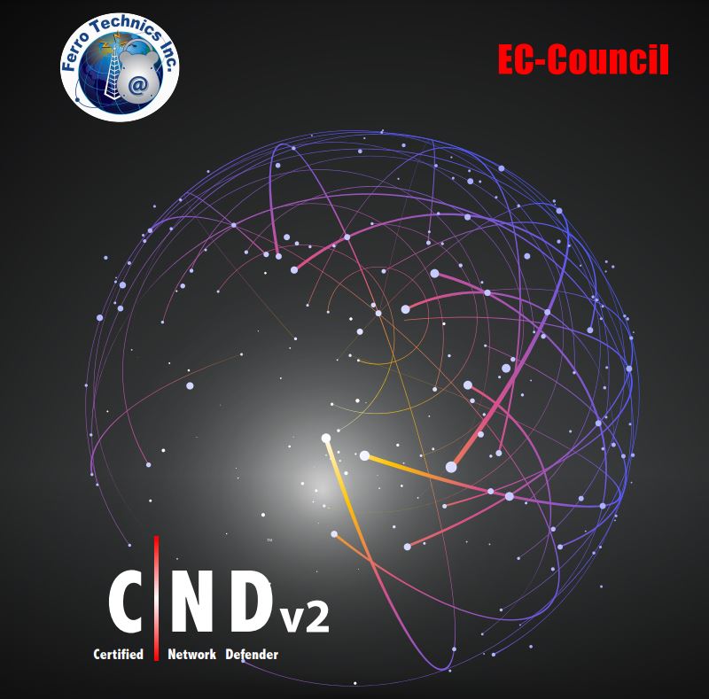 Certified Network Defender (CND) Certification | Ferro Technics Inc.